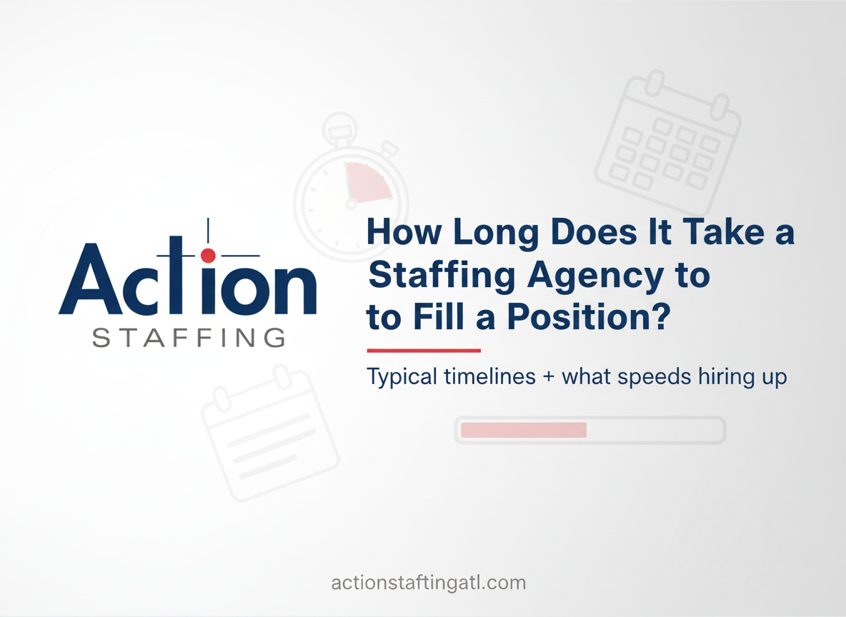 7 Signs Your Business Needs a Staffing Agency - Action Staffing